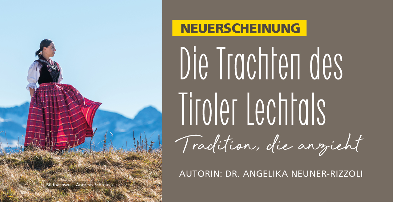 Wunderkammer » 2023 DIE TRACHTEN DES TIROLER LECHTALS – Tradition, die ...
